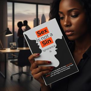 Jumia Books Sex is Not a Sin, Ignorance Is: An Eye Opening