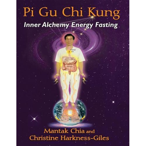Jumia Books "Pi Gu Chi Kung: Inner Alchemy Energy Fasting Book By ...